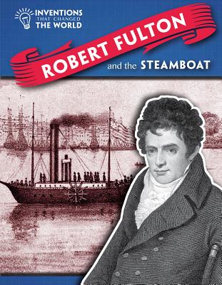 楽天ブックス: Robert Fulton and the Steamboat - Angela Royston ...