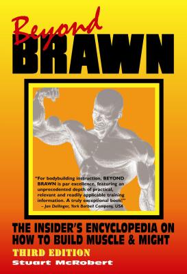 楽天ブックス: Beyond Brawn: The Insider's Encyclopedia on How to Build Muscle ...