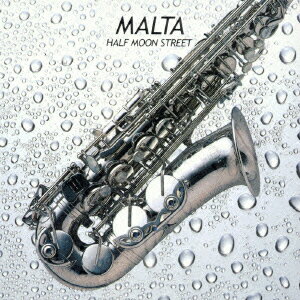 楽天ブックス: ハーフ・ムーン・ストリート - MALTA - 4988002446384 : CD