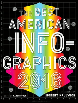 楽天ブックス: The Best American Infographics - Gareth Cook - 9780544556386 : 洋書