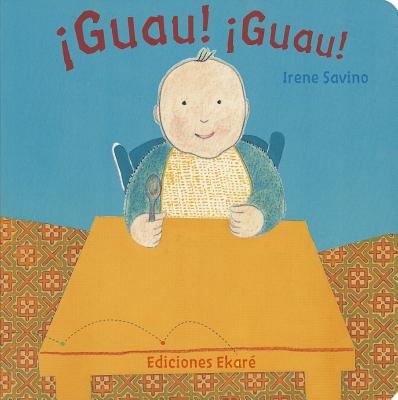 楽天ブックス: Guau! Guau! - Irene Savino - 9788493486389 : 洋書
