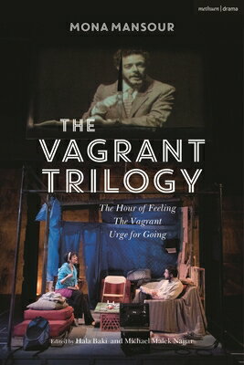 楽天ブックス: The Vagrant Trilogy: Three Plays by Mona Mansour: The Hour of ...
