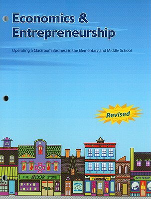 楽天ブックス: Economics and Entrepreneurship: Operating a Classroom Business ...