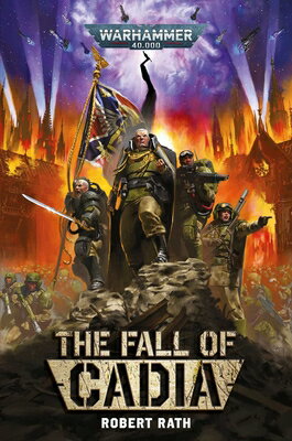 楽天ブックス: The Fall of Cadia - Robert Rath - 9781804076392 : 洋書