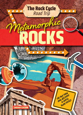 楽天ブックス: Metamorphic Rocks: Hit the Road and Discover a World That Rocks ...