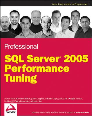 楽天ブックス: Professional SQL Server 2005 Performance Tuning - Steven Wort ...