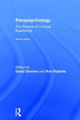 楽天ブックス: Parapsychology: The Science of Unusual Experience - David ...