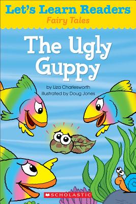 楽天ブックス: The Ugly Guppy - Scholastic Teaching Resources - 9780545686402 : 洋書