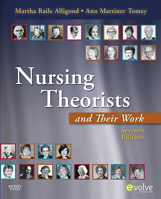 楽天ブックス: Nursing Theorists and Their Work - Martha Raile Alligood ...