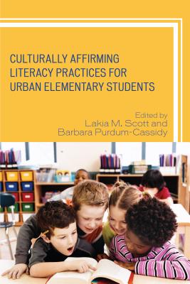楽天ブックス: Culturally Affirming Literacy Practices for Urban Elementary ...