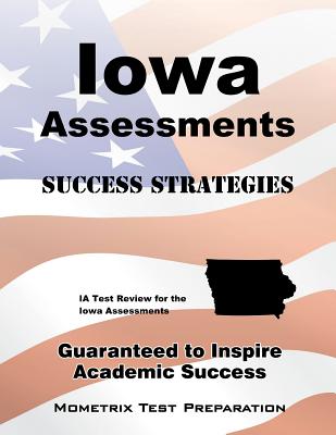 楽天ブックス: Iowa Assessments Success Strategies Math Study Guide: Ia Test ...