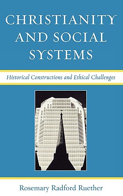 楽天ブックス: Christianity and Social Systems: Historical Constructions and ...