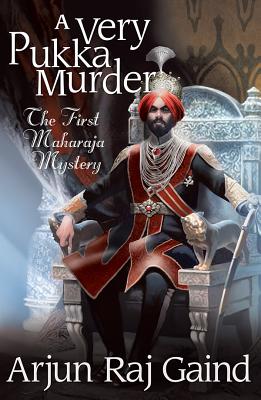 楽天ブックス: A Very Pukka Murder: The First Maharaja Mystery - Arjun Raj ...