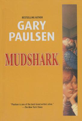 楽天ブックス: Mudshark - Gary Paulsen - 9781606866436 : 洋書
