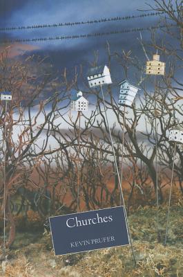 楽天ブックス: Churches - Kevin Prufer - 9781935536437 : 洋書