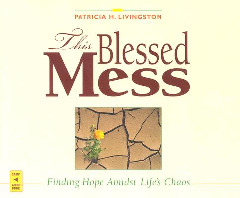 楽天ブックス: This Blessed Mess - Patricia Livingston - 9780867166439 : 洋書