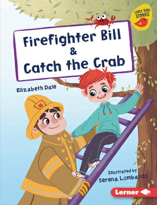 楽天ブックス: Firefighter Bill & Catch the Crab - Elizabeth Dale ...