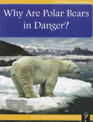 楽天ブックス: Why Are Polar Bears in Danger? - Cam Gregory - 9781927136447 : 洋書