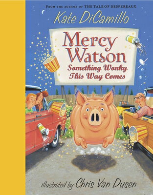 楽天ブックス: Mercy Watson: Something Wonky This Way Comes: (A Funny and ...