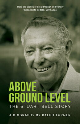 楽天ブックス: Above Ground Level: The Stuart Bell Story - Stuart Bell ...