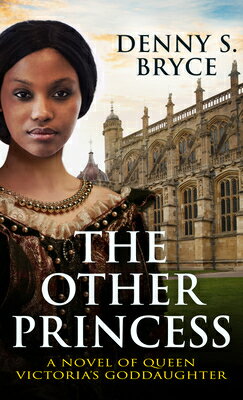 楽天ブックス: The Other Princess: A Novel of Queen Victoria's Goddaughter ...