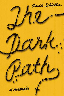 楽天ブックス: The Dark Path: A Memoir - David Schickler - 9781594486456 : 洋書