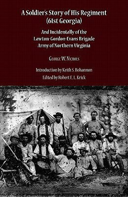楽天ブックス: A Soldier's Story of His Regiment (61st Georgia): And ...