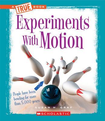 楽天ブックス: Experiments with Motion - Susan H. Gray - 9780531266465 : 洋書