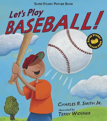 楽天ブックス: Let's Play Baseball! - Charles R. Smith - 9780763616465 : 洋書