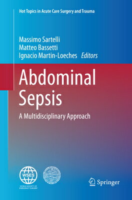 楽天ブックス: Abdominal Sepsis: A Multidisciplinary Approach - Massimo Sartelli - 9783030096465 : 洋書