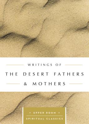 楽天ブックス: Writings of the Desert Fathers & Mothers - Keith Beasley ...