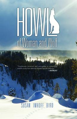 楽天ブックス: Howl: Of Woman and Wolf - Susan Imhoff Bird - 9781937226473 : 洋書
