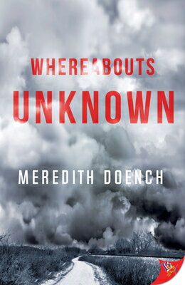 楽天ブックス: Whereabouts Unknown - Meredith Doench - 9781635556476 : 洋書