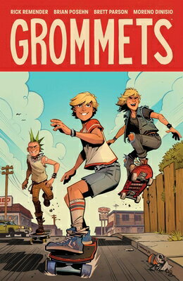 楽天ブックス: Grommets - Rick Remender - 9781534366480 : 洋書