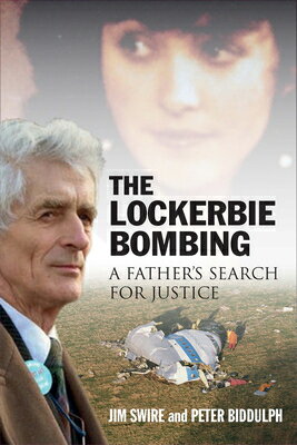 楽天ブックス: The Lockerbie Bombing: A Father's Search for Justice (Soon to ...