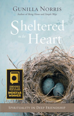 楽天ブックス: Sheltered in the Heart: Spirituality in Deep Friendship ...