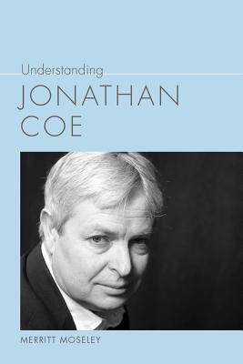 楽天ブックス: Understanding Jonathan Coe - Merritt Moseley - 9781611176506 : 洋書