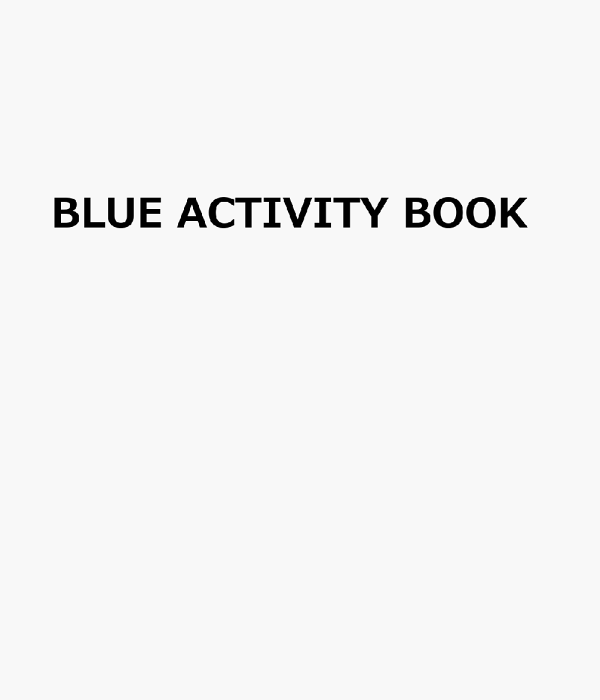 楽天ブックス: BLUE ACTIVITY BOOK - 9784899916529 : 本