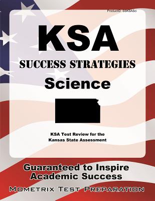 楽天ブックス: Ksa Success Strategies Science Study Guide: Ksa Test Review for ...