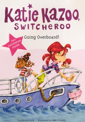 楽天ブックス: Katie Kazoo Switcheroo Going Overboard - Nancy Krulik ...