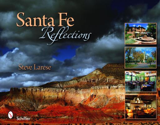 楽天ブックス: Santa Fe Reflections - Steve Larese - 9780764336539 : 洋書