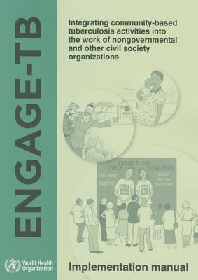 楽天ブックス: Engage-Tb: Integrating Community-Based Tuberculosis Activities ...