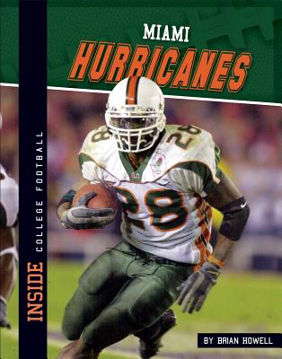 楽天ブックス: Miami Hurricanes - Brian Howell - 9781617836541 : 洋書