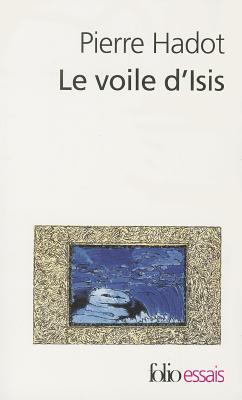 楽天ブックス: Voile D Isis - Pierre Hadot - 9782070356546 : 洋書