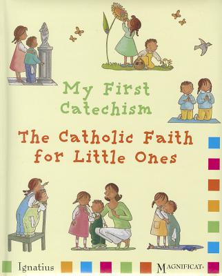 楽天ブックス: My First Catechism: The Catholic Faith for Little Ones ...