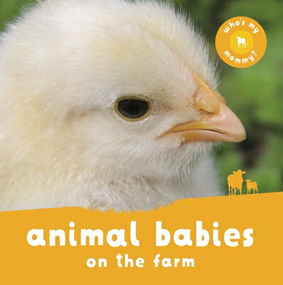 楽天ブックス: Animal Babies on the Farm - Kingfisher Books - 9780753476574 : 洋書