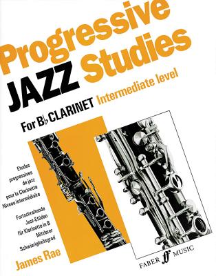 楽天ブックス: Progressive Jazz Studies for B-Flat Clarinet, Intermediate ...
