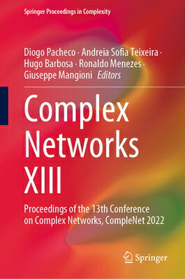 楽天ブックス: Complex Networks XIII: Proceedings of the 13th Conference on ...