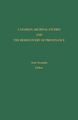 楽天ブックス: Canadian Archival Studies and the Rediscovery of Provenance ...