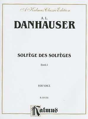 楽天ブックス: Solfege Des Solfeges, Book 1 - A. L. Dannhauser - 9780711976603 ...